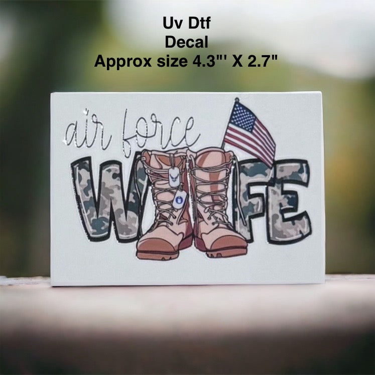 #704 AIR FORCE WIFE UV DTF DECAL – Posh Printing & Creations